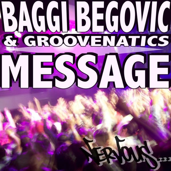 Baggi Begovic & Groovenatics ⚜ Online songs and bio of the artist ...
